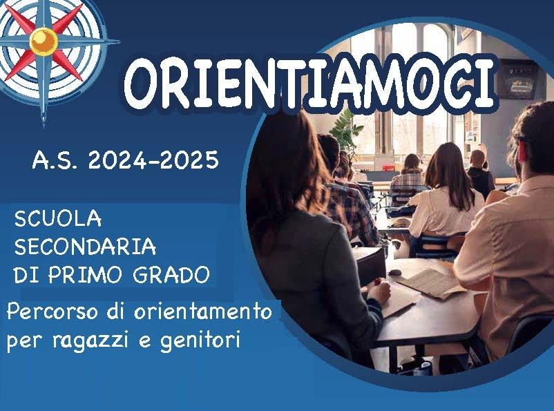 Perché l'orientamento alla Scuola Secondaria di primo grado è importante? - Istituto ...